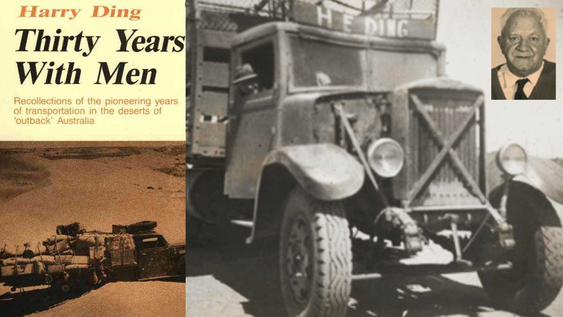 Harry Ding pioneer of truck transport in 1920s South Australia outback ...