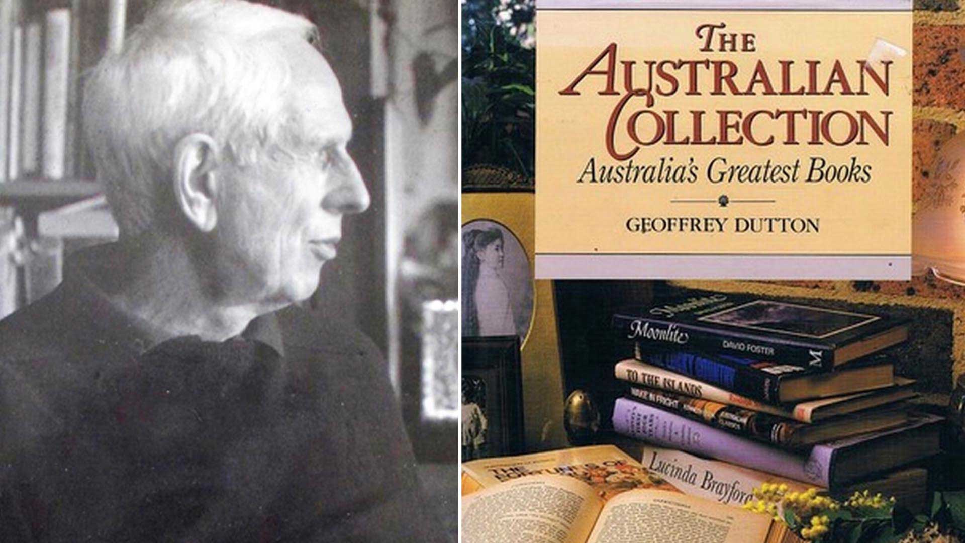 Geoffrey Dutton, from South Australia's Anlaby family, a prolific ...